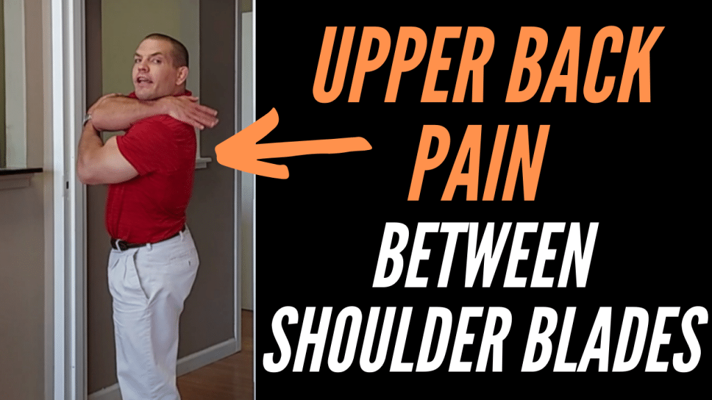 How To Relieve Upper Back Pain Between Shoulder Blades