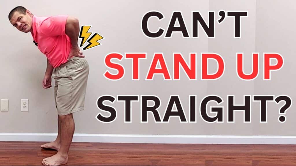 Unable to Stand Up Straight due to Lower Back Pain? Try This!