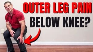Relieve Pain on Outside of Leg Below Knee (6 Easy Solutions)