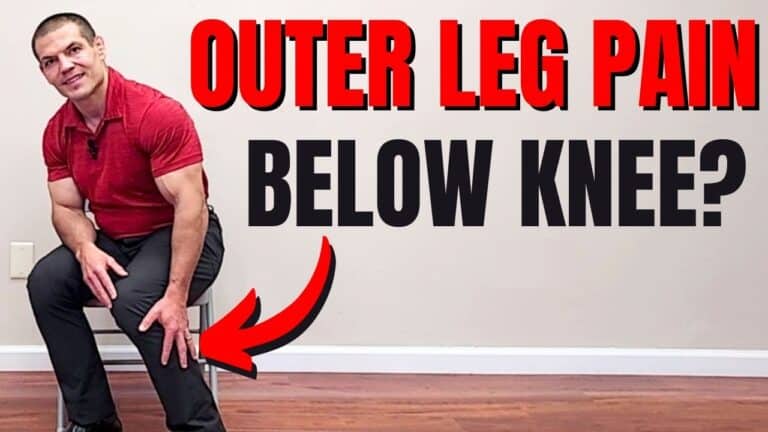 Relieve Pain on Outside of Leg Below Knee (6 Easy Solutions)