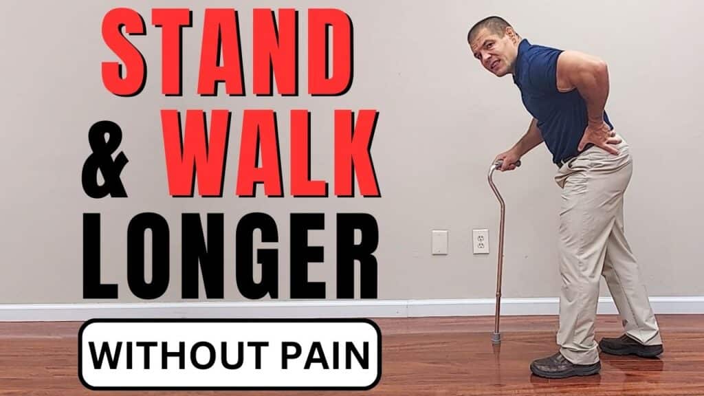 How to Stand and Walk Longer Without Pain in Your Back or Legs