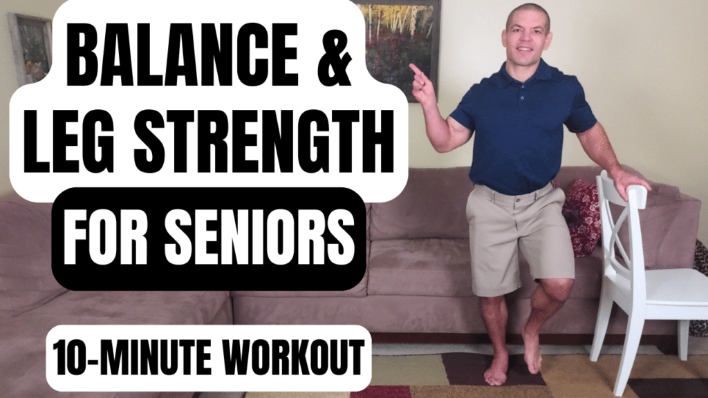 10-Minute Daily Balance and Leg Strength Workout for Seniors