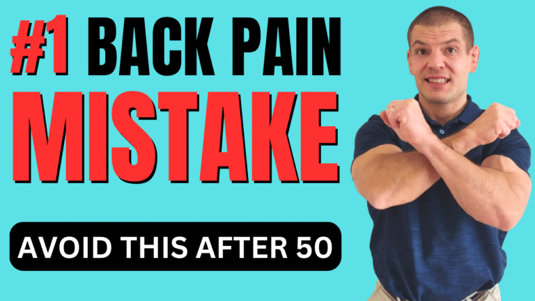 The #1 Back Pain Mistake People Over 50 Make (Do This Instead)